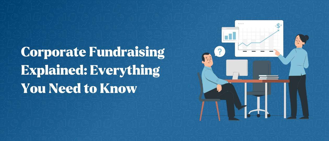 Corporate Fundraising Explained: Everything You Need to Know - Capsna